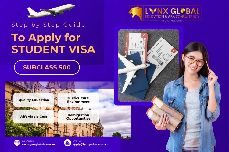 How to Apply for Student Visa Subclass 500 Effectively | Lynx Global